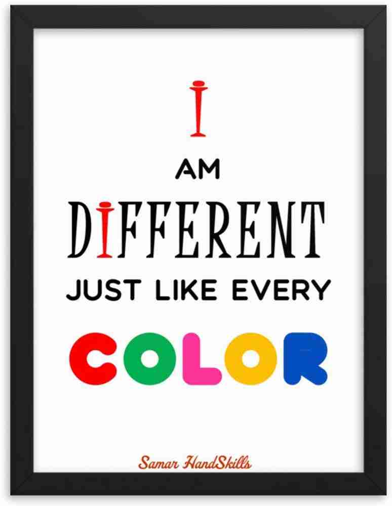 I Am Different From Others Quotes