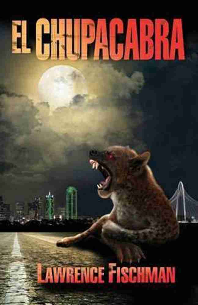 El Chupacabra Pictures