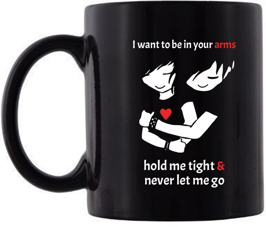 Hold Me Tight In Your Arms