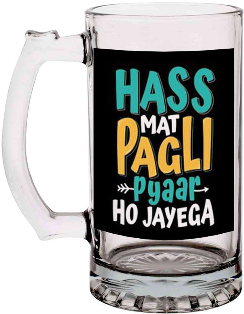 Pagli Quotes 100% Cotton Has Mat Pagli Pyar Ho Jayega Round Neck White