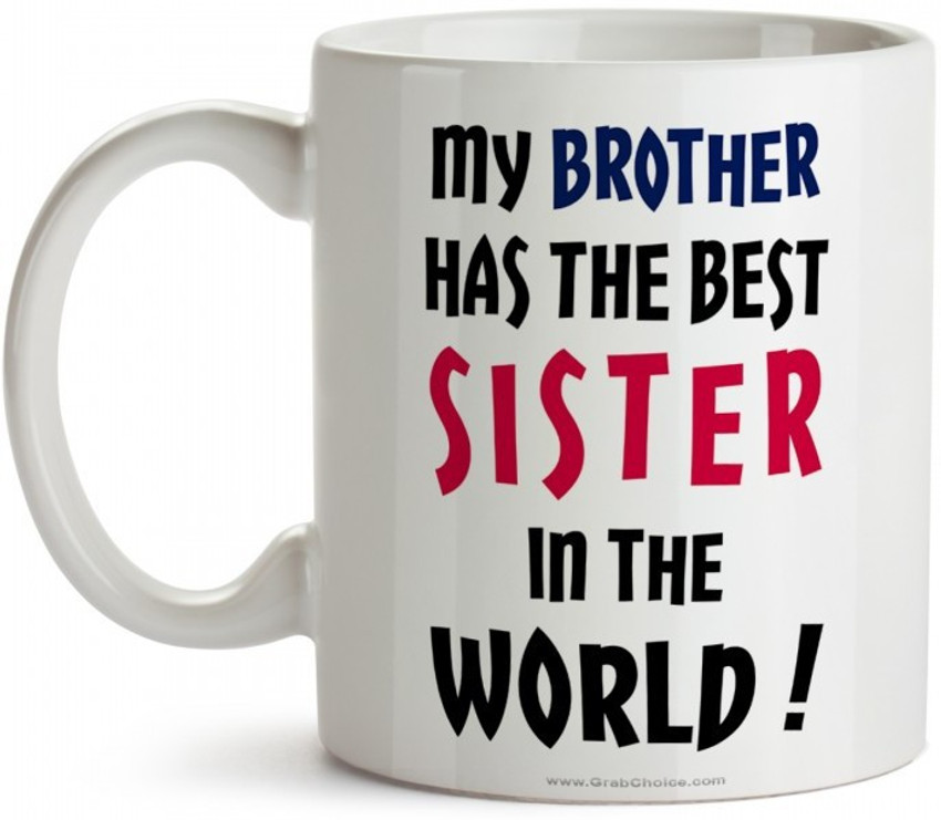 My Brother Has The Best Sister
