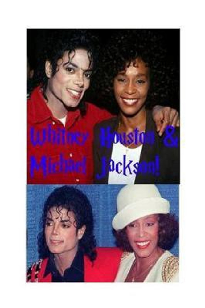 Whitney Houston And Michael Jackson
