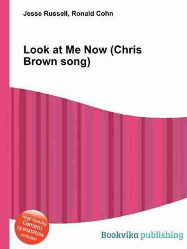 Chris Brown Look At Me Now Album Cover