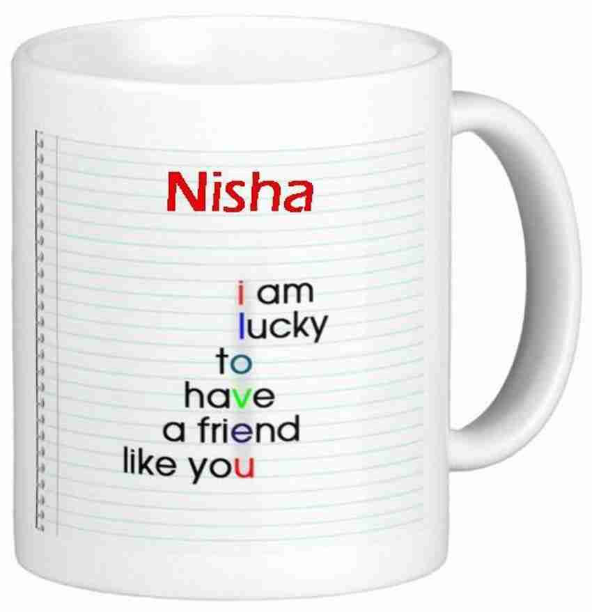 Nisha Quotes GNS Romantic Gift For Nisha Quotes 87 Ceramic Coffee Mug