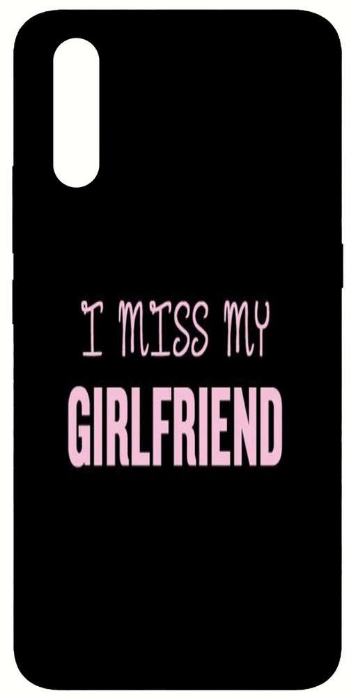 I Miss My Girlfriend