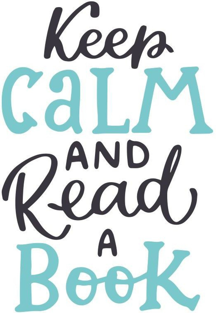 Keep Calm And Love Reading