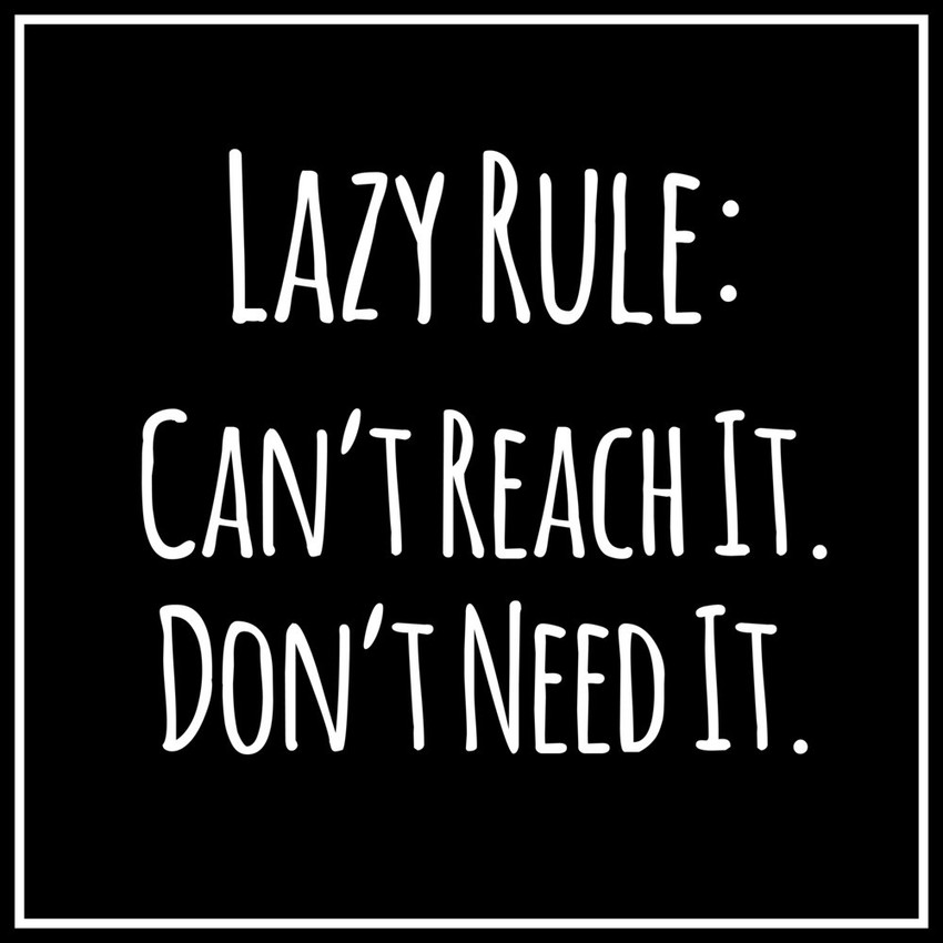 Lazy Rules