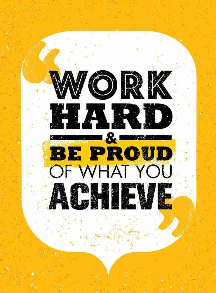 Proud Job Quotes Buy Work Hard Be Proud | Inspirational Quote