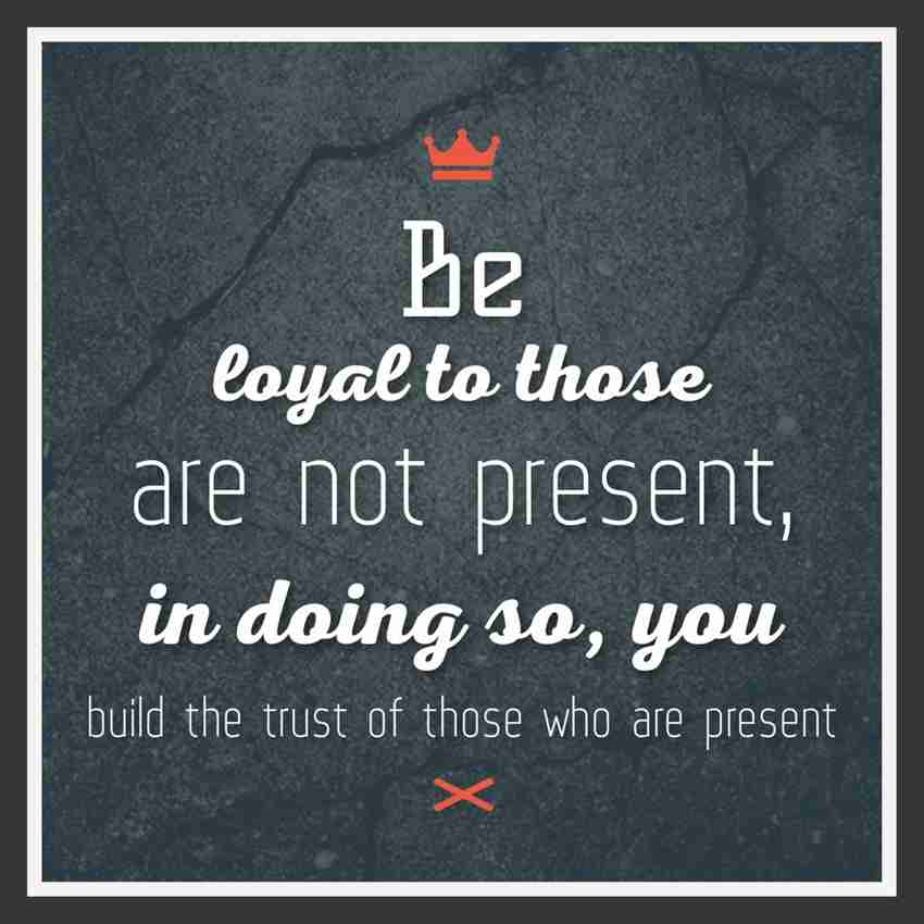 Being Loyal Quotes