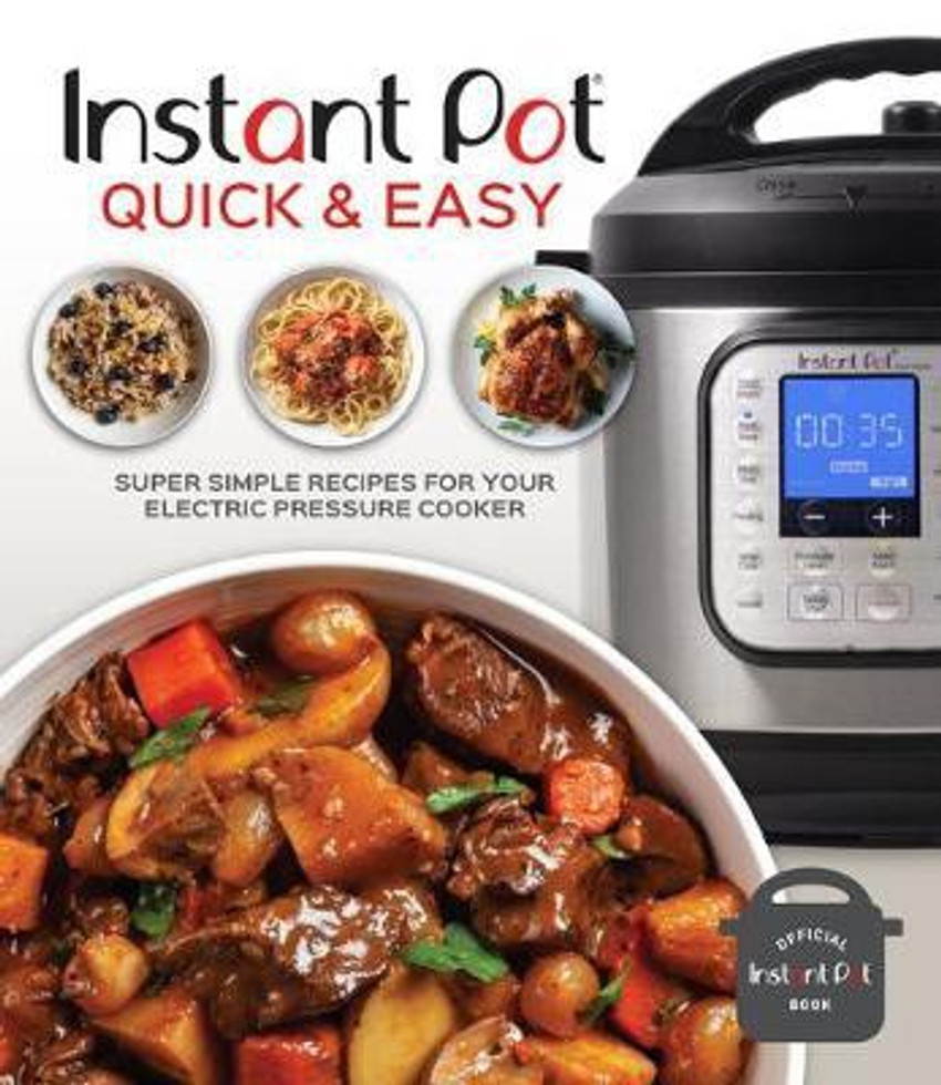 Instant Pot Quick Easy Buy Instant Pot Quick Easy by Publications International Ltd at Low Price in India Flipkart