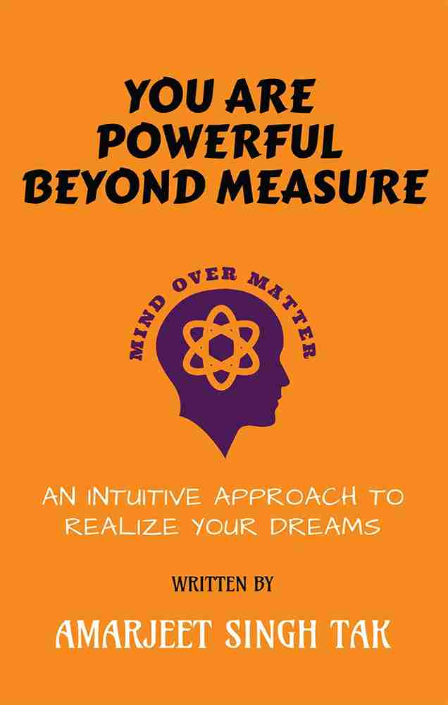 You Are Powerful Beyond Measure