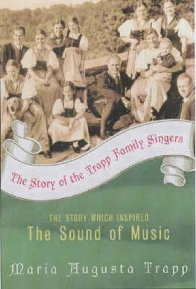 The Story Of The Trapp Family Singers