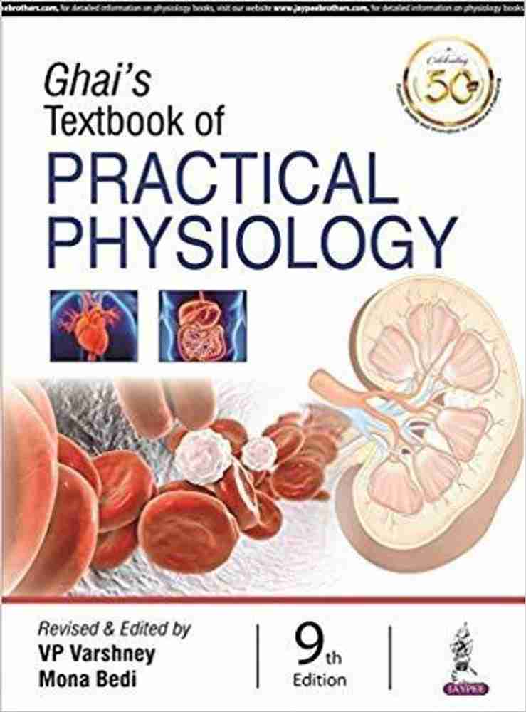 Ghai's Textbook Of Practical Physiology As Per Competency, 49% OFF