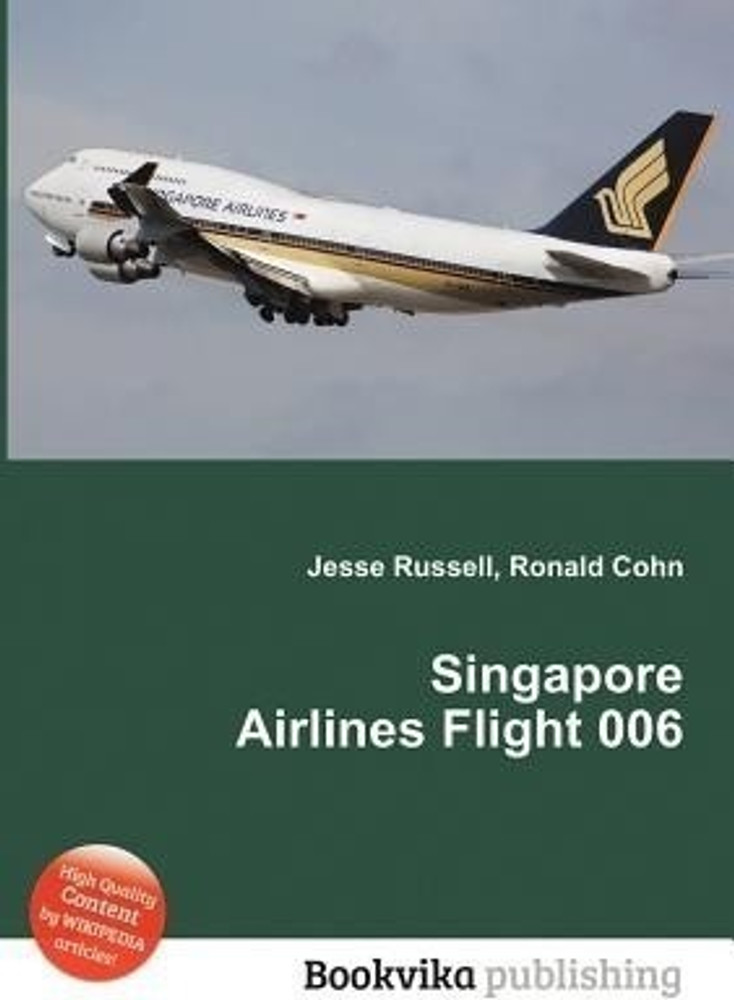 Singapore Airlines Flight 006