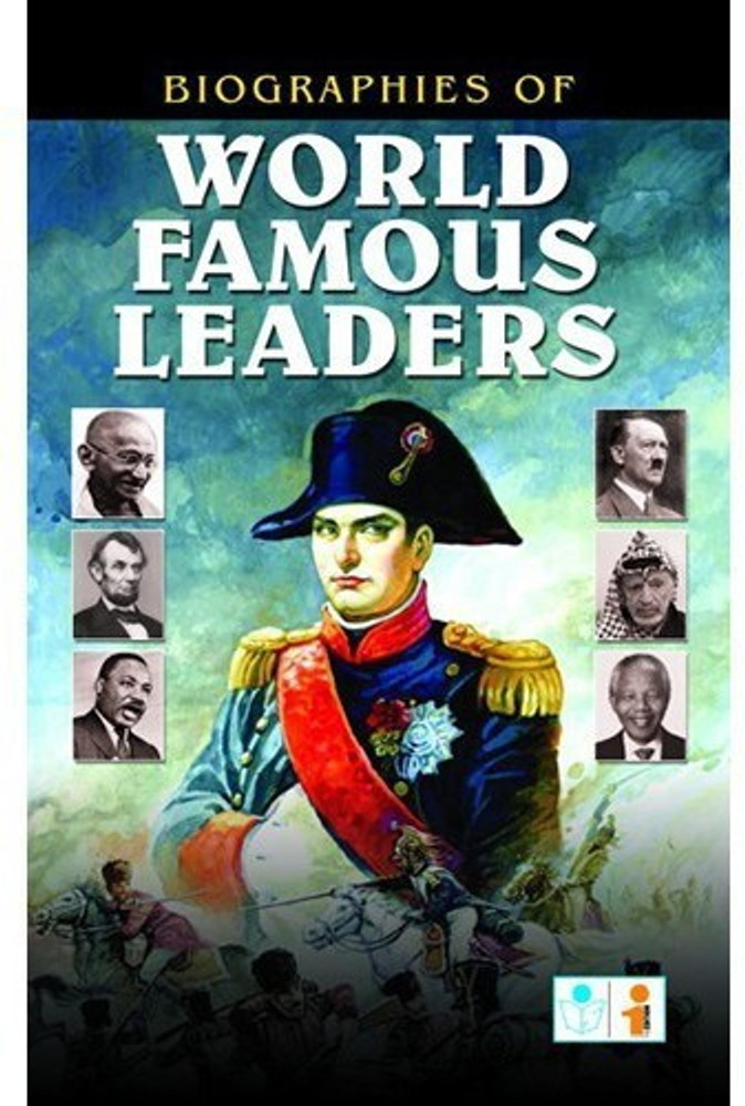 World Famous Leaders Biographies