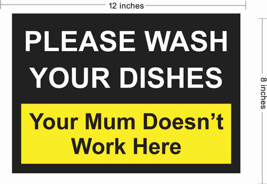 Wash Dishes Sign