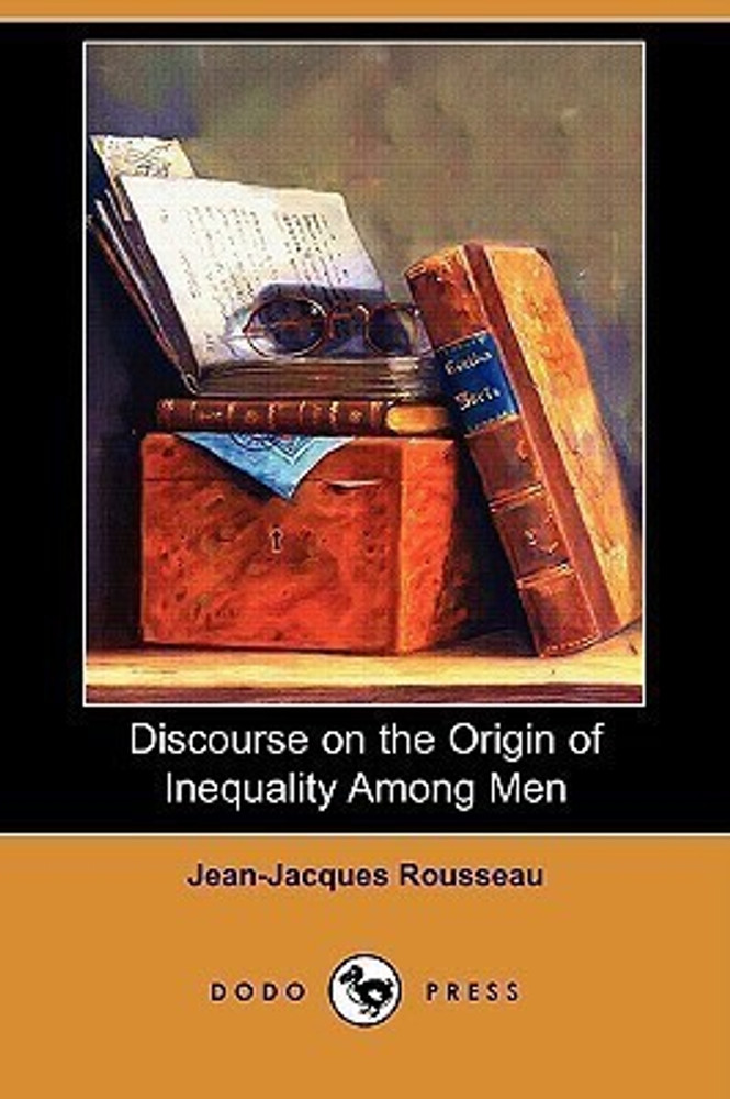 Jean Jacques Rousseau Discourse On The Origin Of Inequality