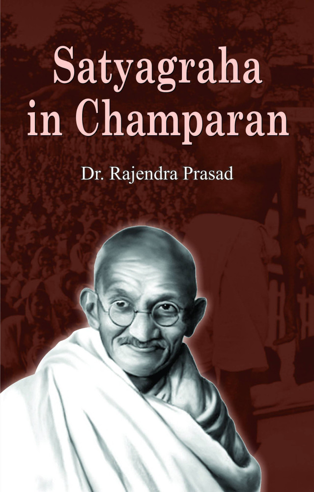 Satyagraha Movement In Champaran