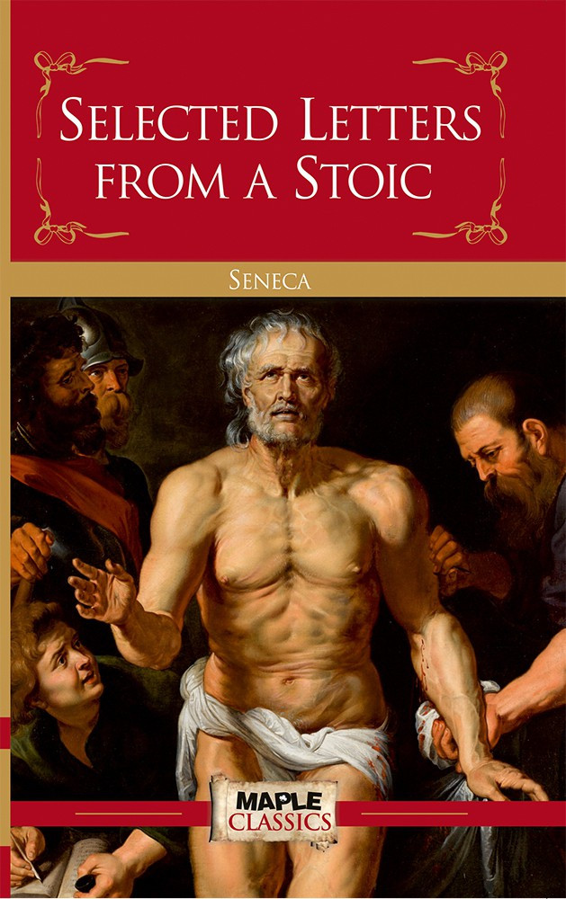 The Tao Of Seneca: Letters From A Stoic Master On, 48% OFF