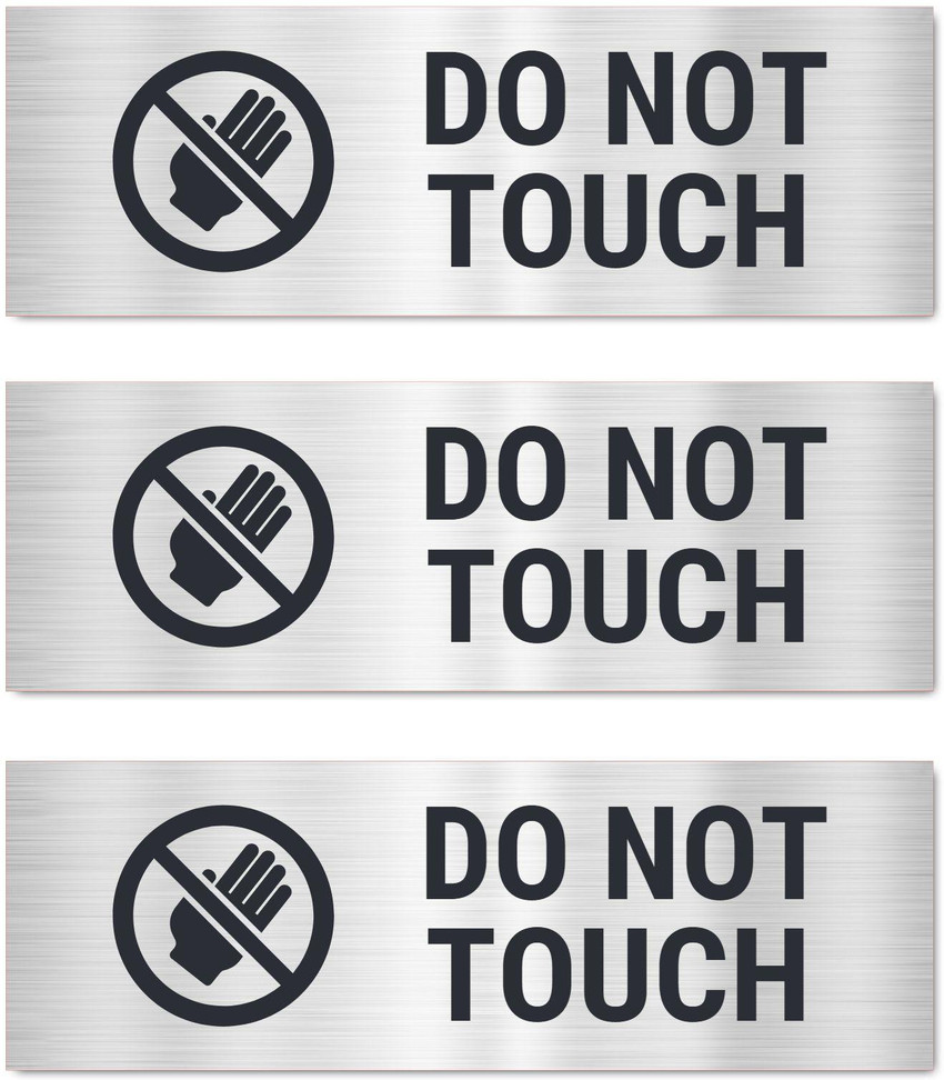 Do Not Touch Signboard