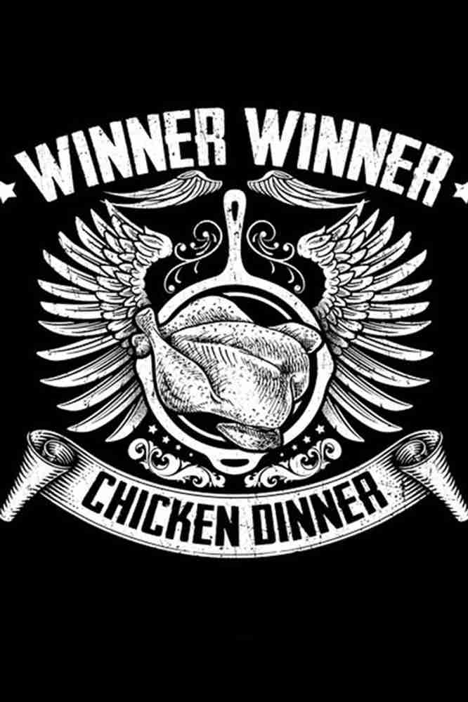 Chicken Dinner Quotes