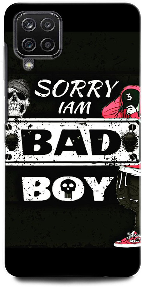 INTELLIZE Back Cover for SAMSUNG Galaxy F62 BAD BOY ATTITUDE ALONE BOY SORRY I AM BAD BOY INTELLIZE Flipkart