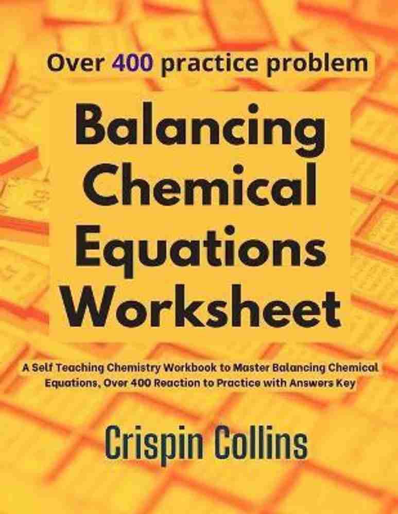 Unbalanced Chemical Equations Worksheet