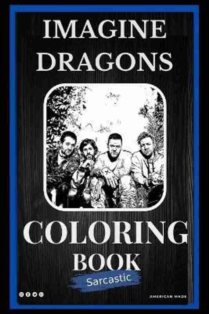 Imagine Dragons Coloring Pages Imagine Dragons: Wake Up (Music Video