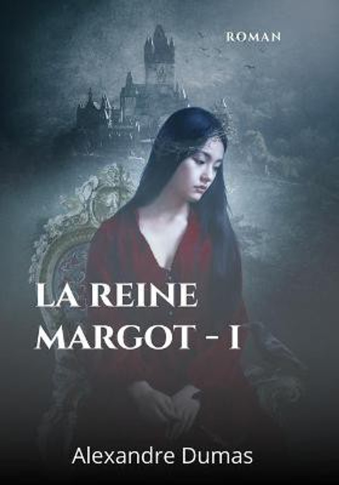 La Reine Margot Novel
