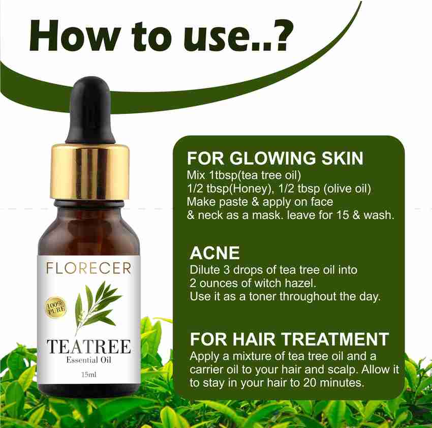 FLORECER Tea Tree Essential Oil For Skin Hair Face Acne Care Pure Natural And Undiluted Therapeutic Grade Essential Oil Pack Of 2 Each 15 ML Price in India Buy FLORECER Tea Tree