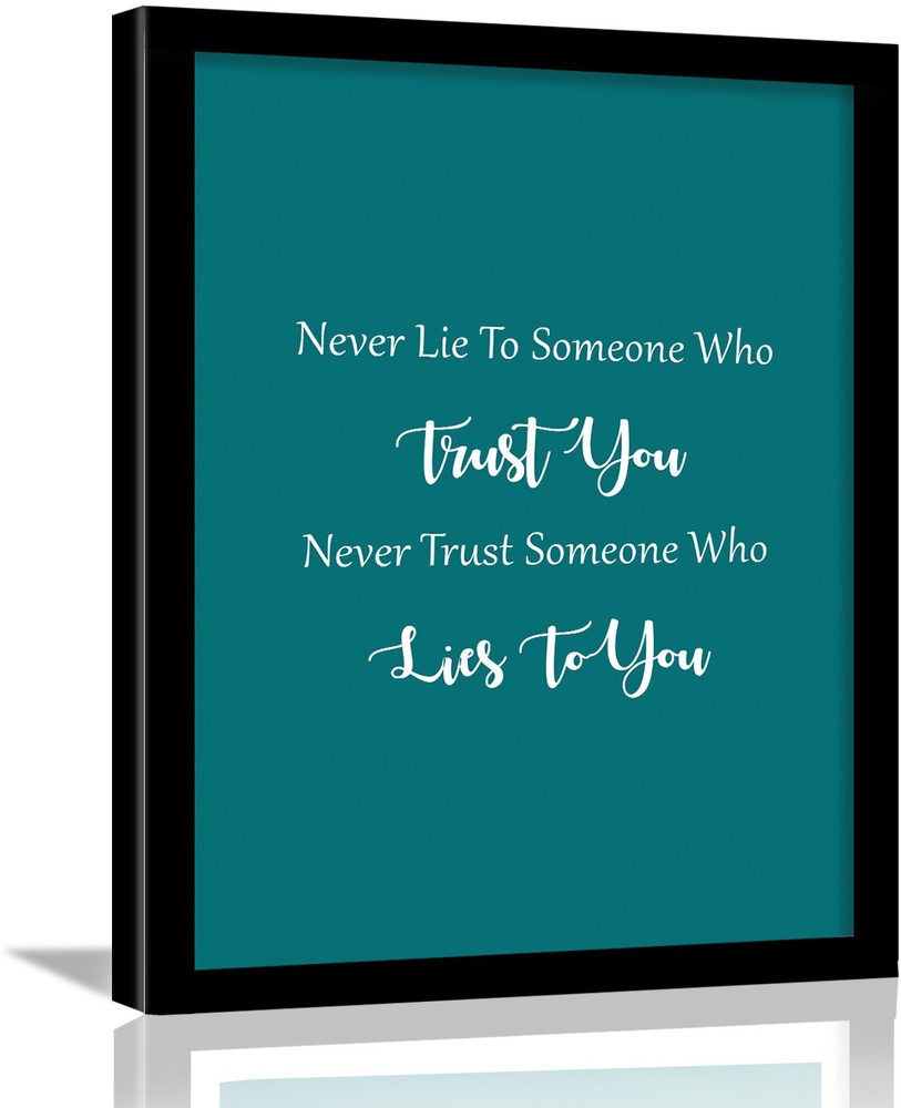 Quotes About Lies And Trust
