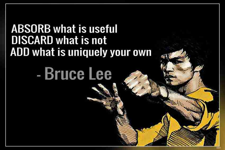 Bruce Lee Quotes Absorb What Is Useful