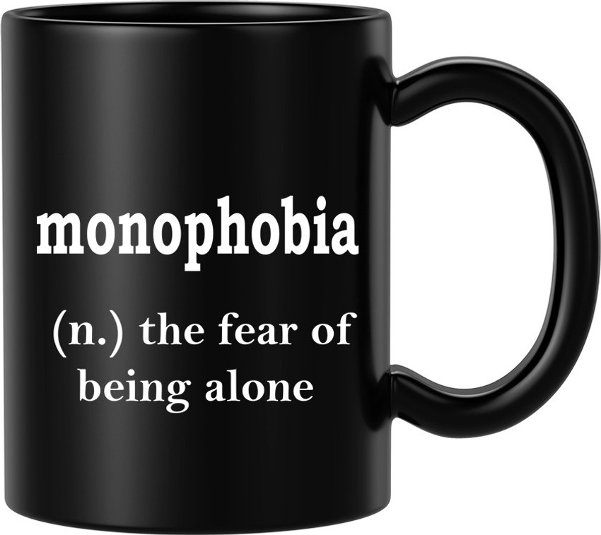 Monophobia Definition