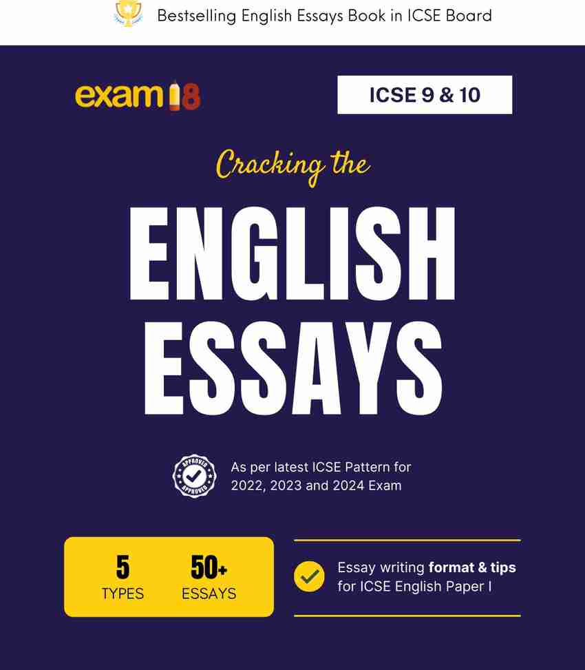 Essay Writing Exam18 ICSE Cracking English Essays For Class 9 And 10