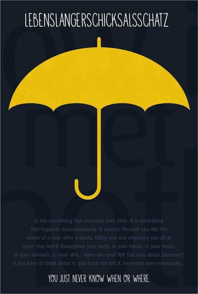 Himym Inspirational Quotes