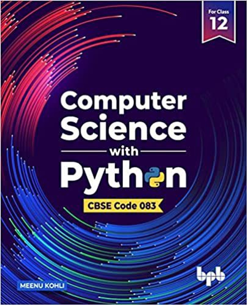 Computer Science With Python Textbook For Cbse Class 11 48 Off