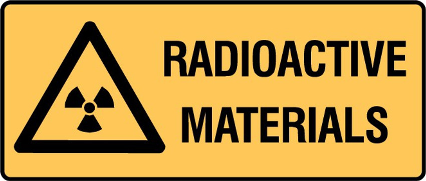 Radioactive Materials Sign