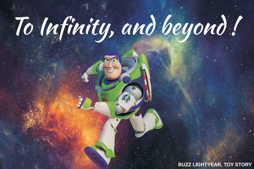 To Infinity And Beyond Poster
