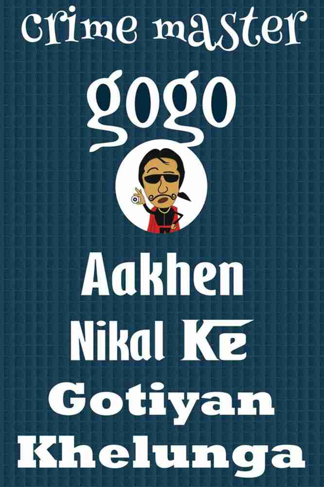 Crime Master Gogo Quotes