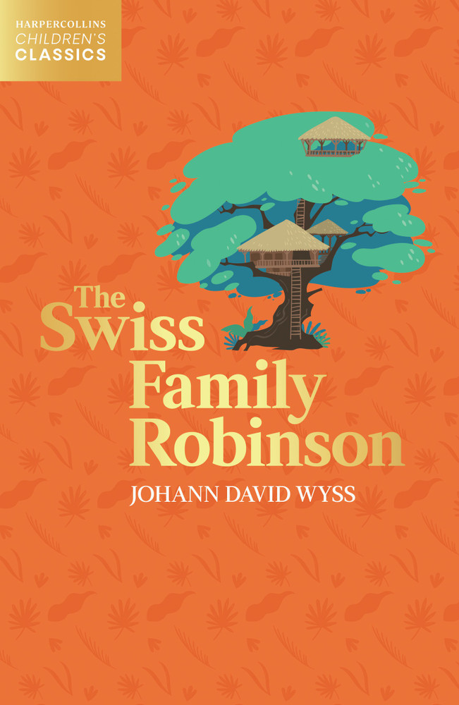 Johann Wyss Quotes Vintage Book, The Swiss Family Robinson, English,