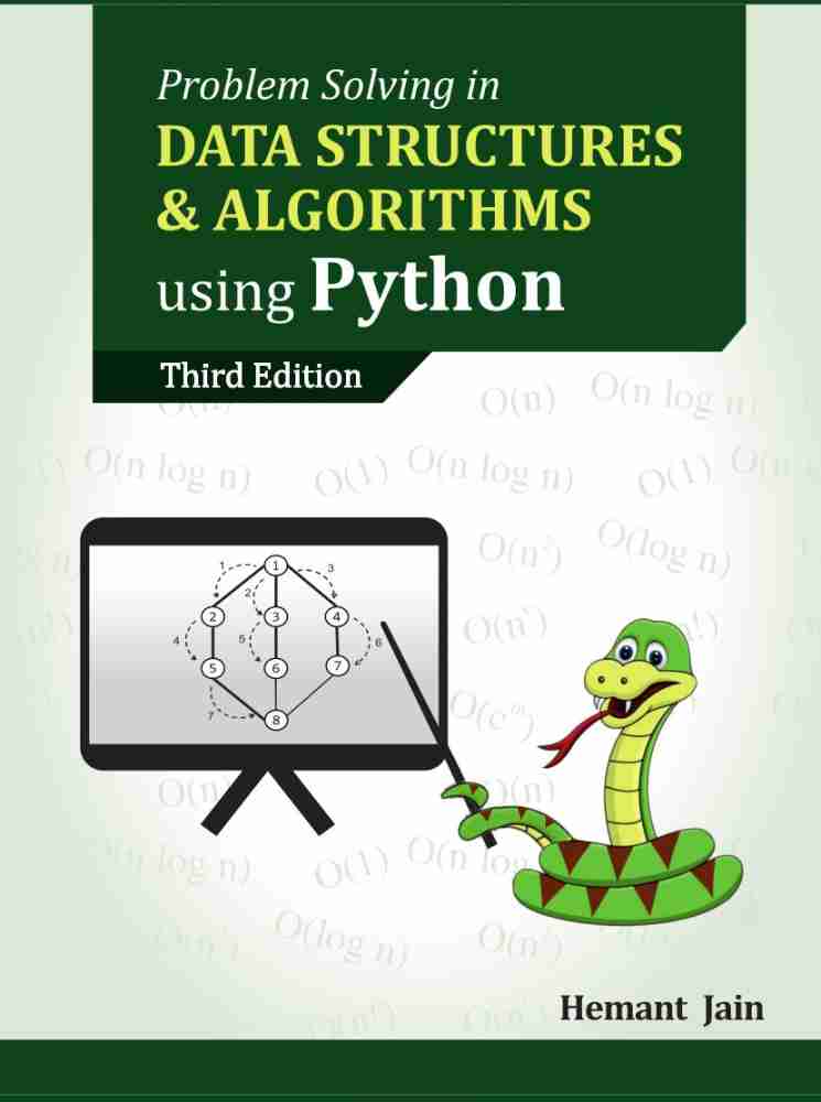 Problem Solving In Data Structures Algorithms Using Python