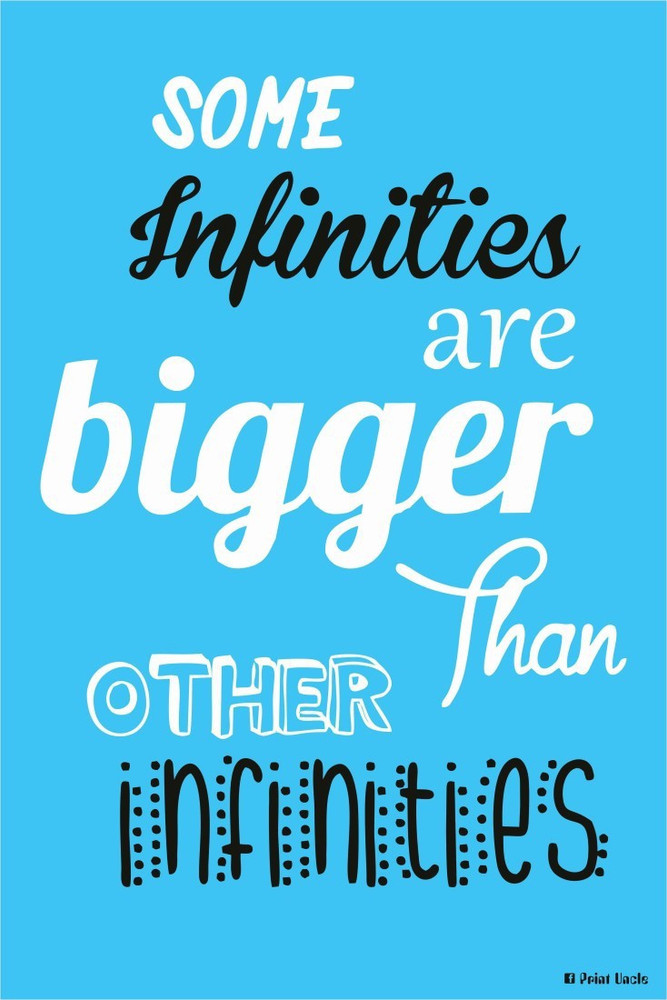 Some Infinities Are Bigger Than Other Infinities