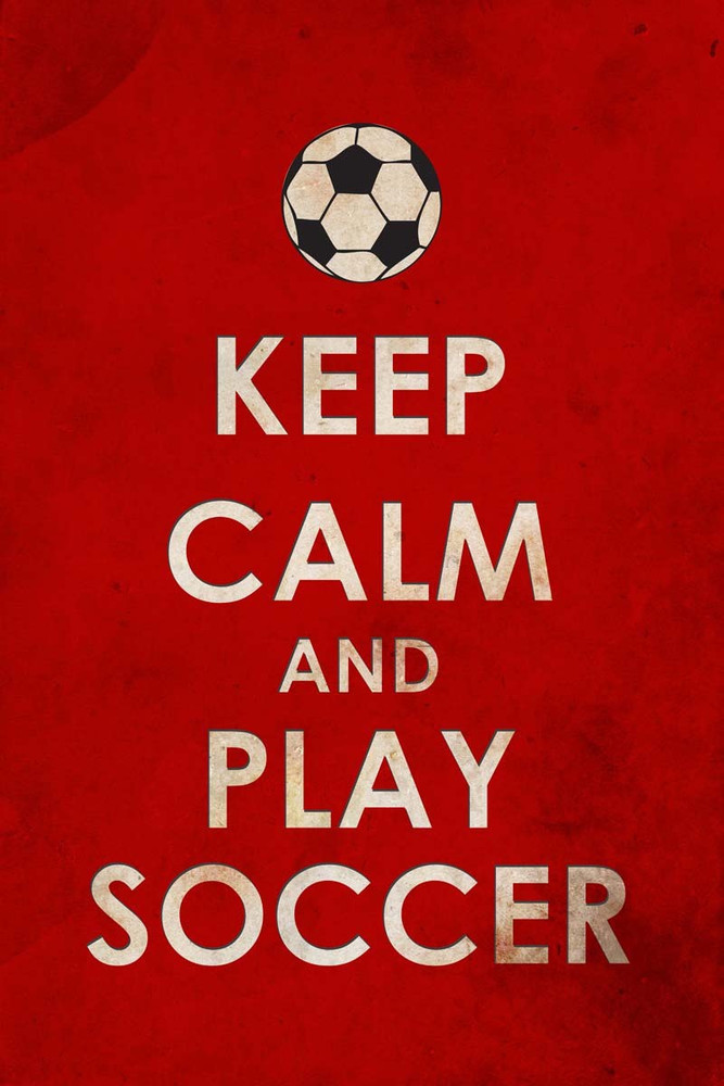 Keep Calm And Play Football Wallpaper