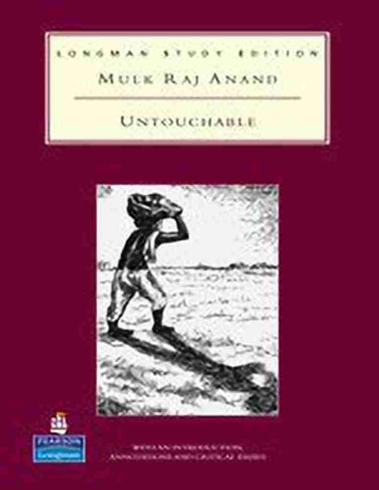 Untouchable Novel Quotes UNTOUCHABLE Mulk Raj Anand ( Summary In
