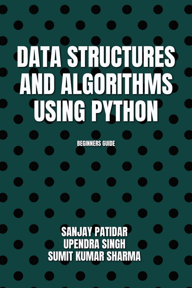 Problem Solving In Data Structures Algorithms Using Python