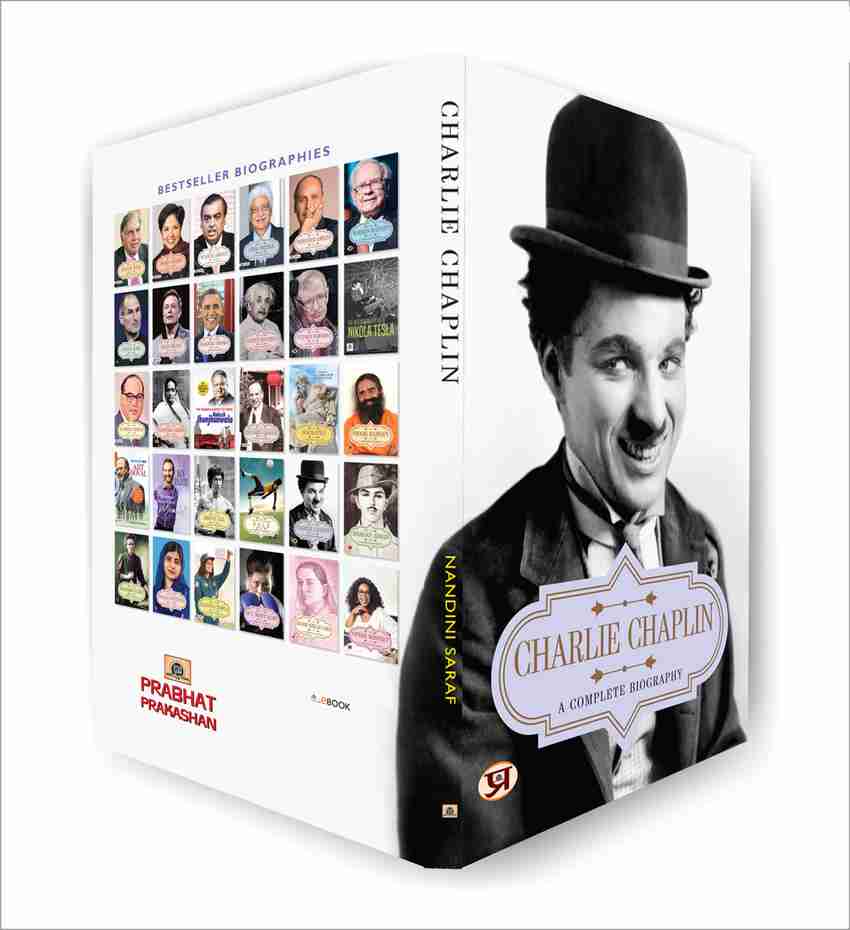 Charlie Chaplin Biography Stories And Narrative: Charlie Chaplin