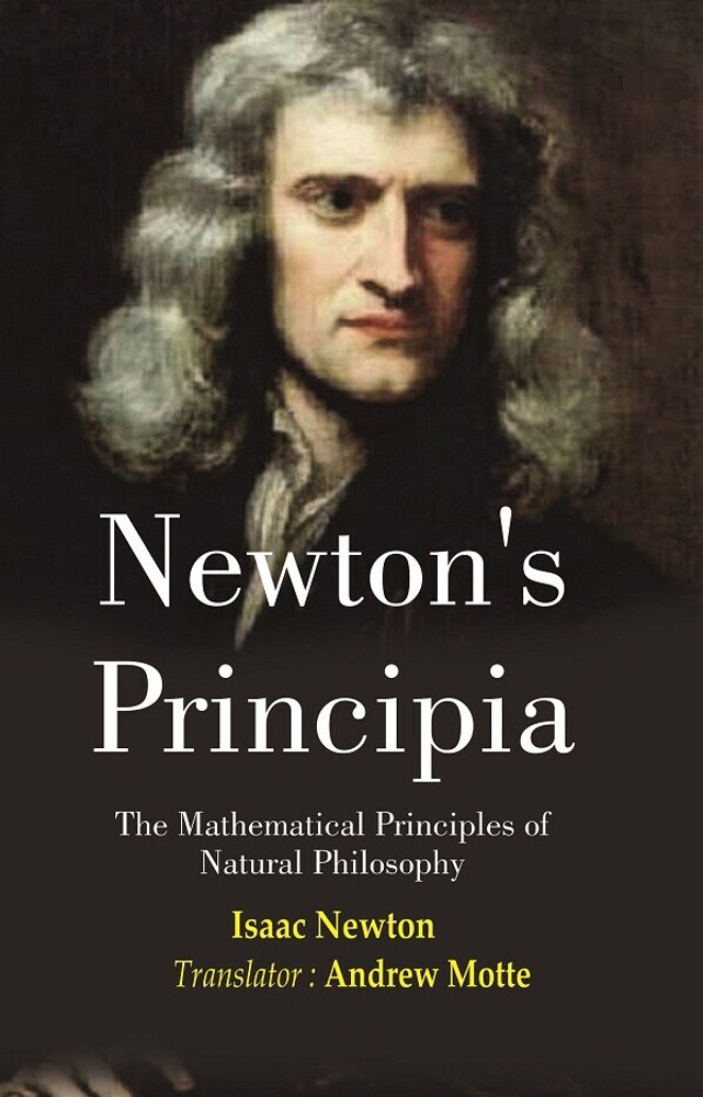 Mathematical Principles Of Natural Philosophy Axioms, Or Laws Of