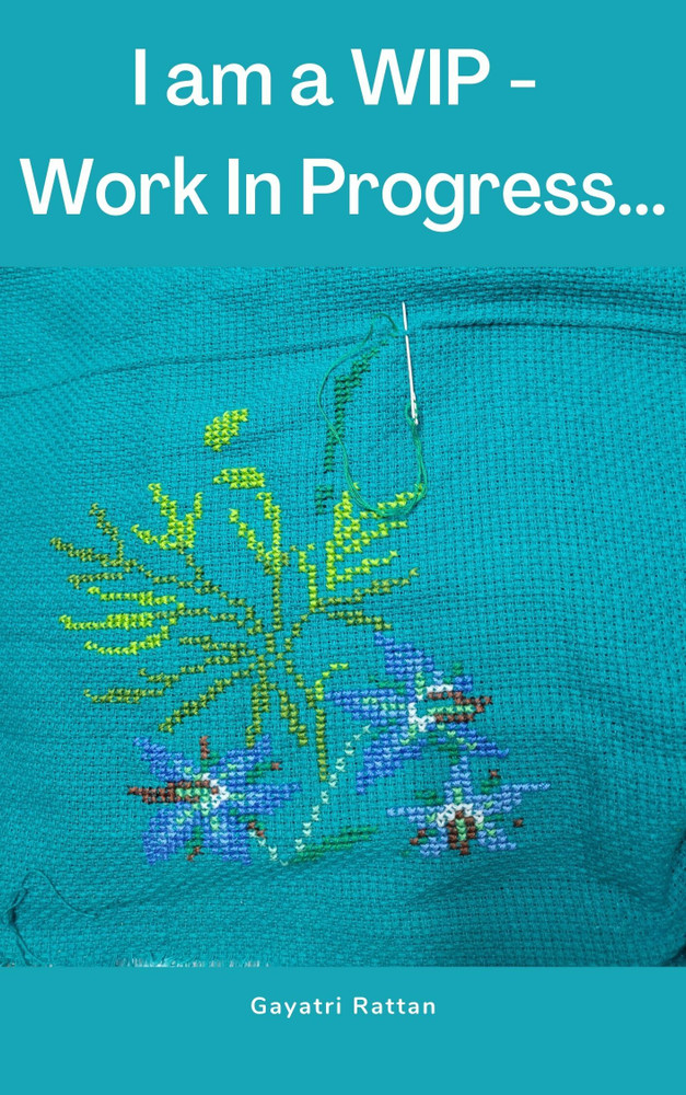 I Am A Work In Progress