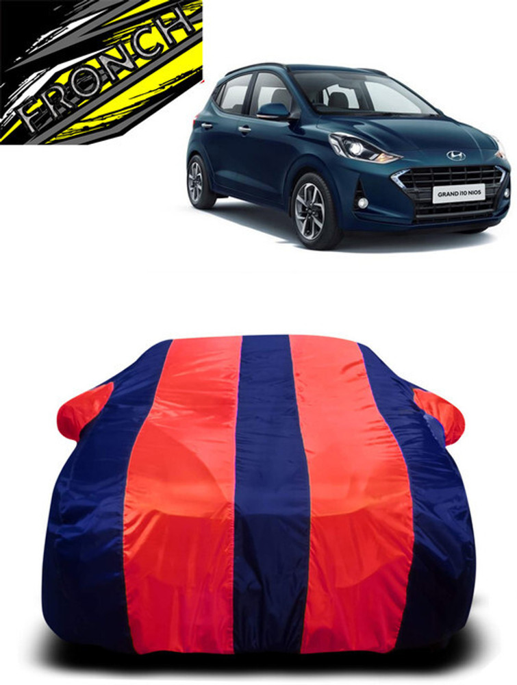 FRONCH Car Cover For Hyundai Grand I10 Nios Sportz AMT 1.2 CRDi With Mirror Pockets Price in India Buy FRONCH Car Cover For Hyundai Grand I10 Nios Sportz AMT 1.2 CRDi