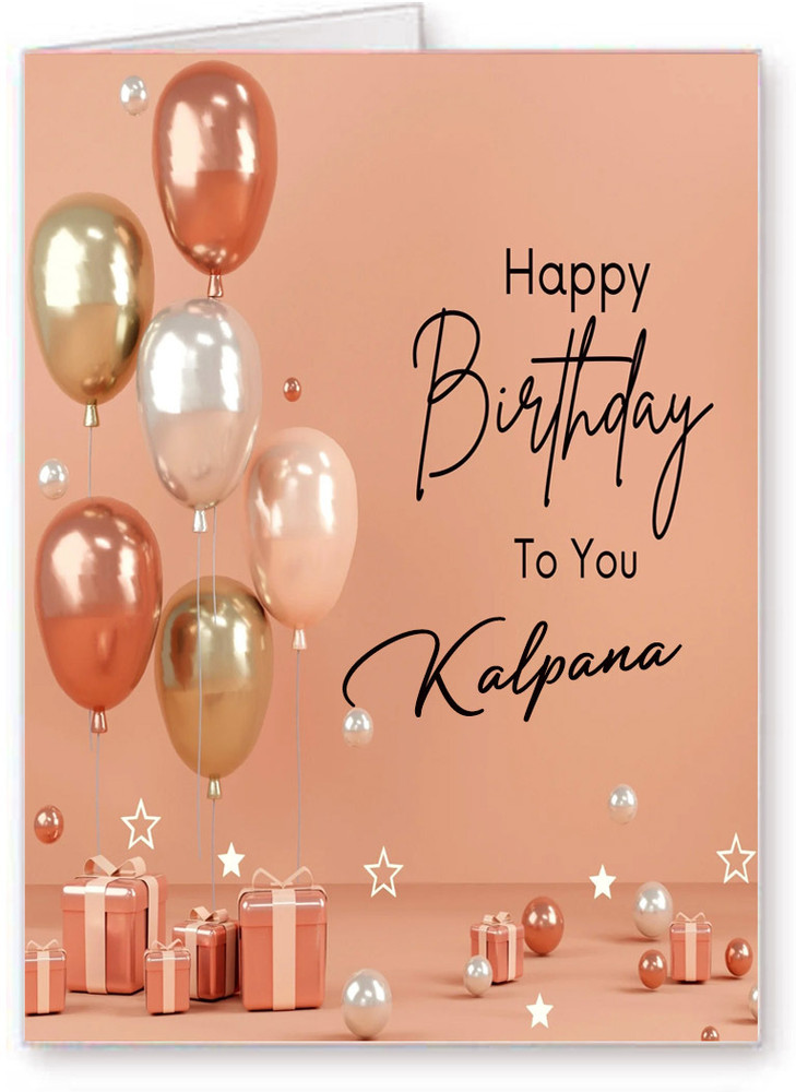 Happy Birthday Kalpana Quotes